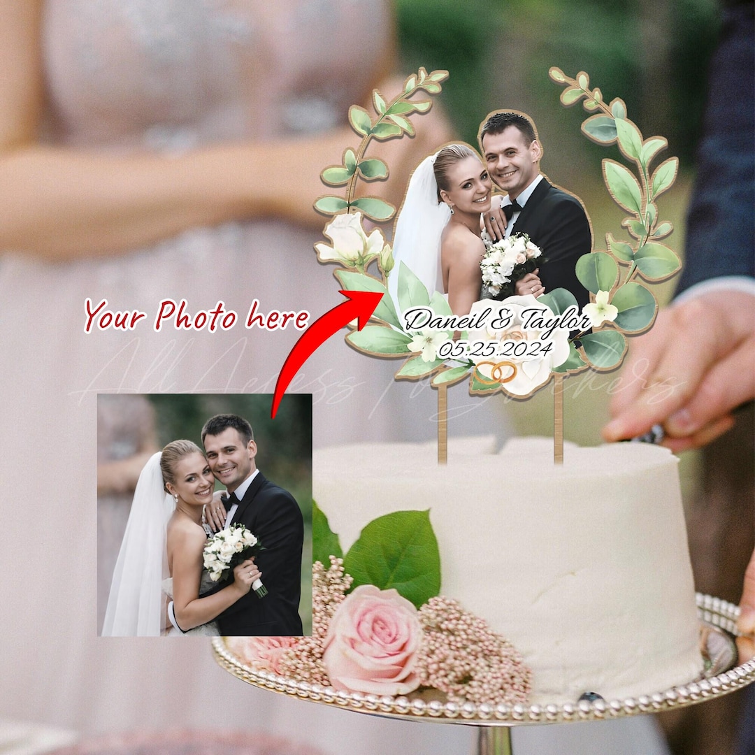 Personalized Photo Wedding Cake Topper, Custom Couple Picture Cake ...
