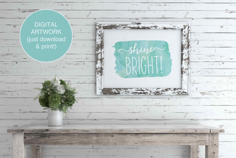 Shine Bright | Printable Wall Art | Kindness Cards | Printable Quotes ...