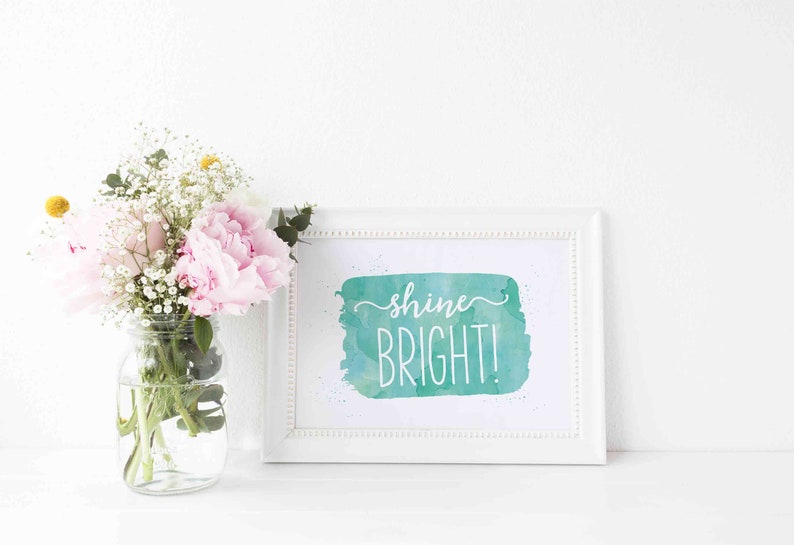 Shine Bright | Printable Wall Art | Kindness Cards | Printable Quotes ...