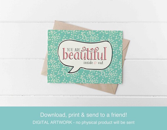 You Are Beautiful Inside & Out Printable Wall Art Kindness | Etsy