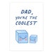Dad You're the Coolest Card, Pun Fathers Day Card, Father's Day Gift ...
