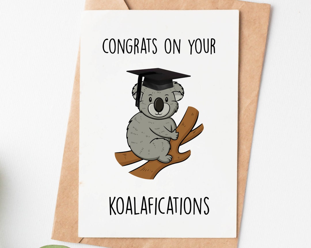 Koala Pun Graduation Card, Funny Congrats Card, Congratulations Gift ...