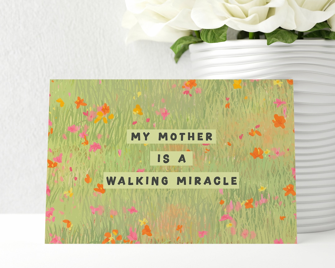 My Mother is A Walking Miracle Greeting Cards, Happy Mothers Day Card ...