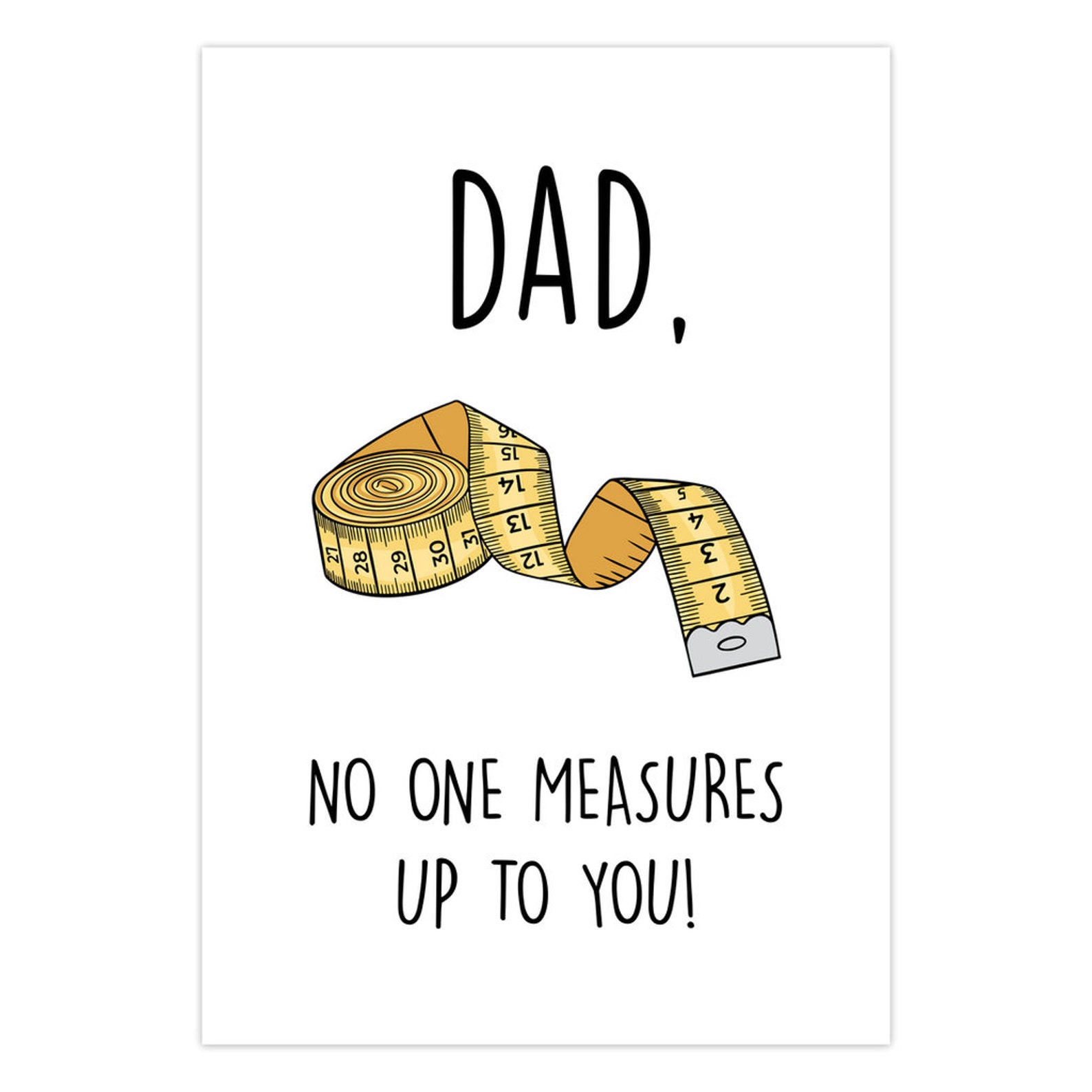 Dad No Measures up to You Card, Fathers Day Card, Funny Father's Day ...