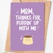 Funny Mothers Day Card, Pudding Pun Card for Mom, Mom Birthday Card ...