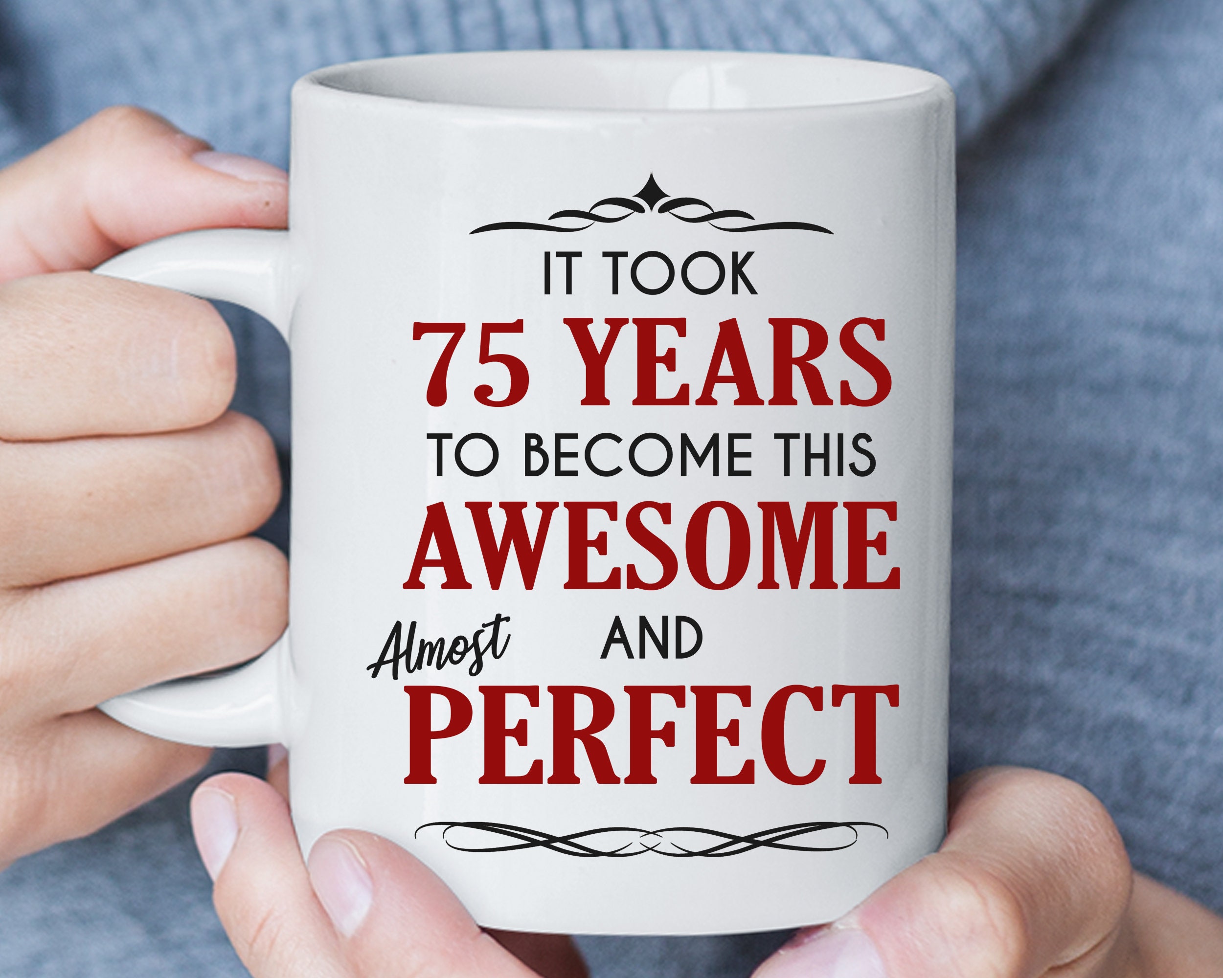 75th Birthday Gift for Woman Men It Took 75 Years To Become | Etsy