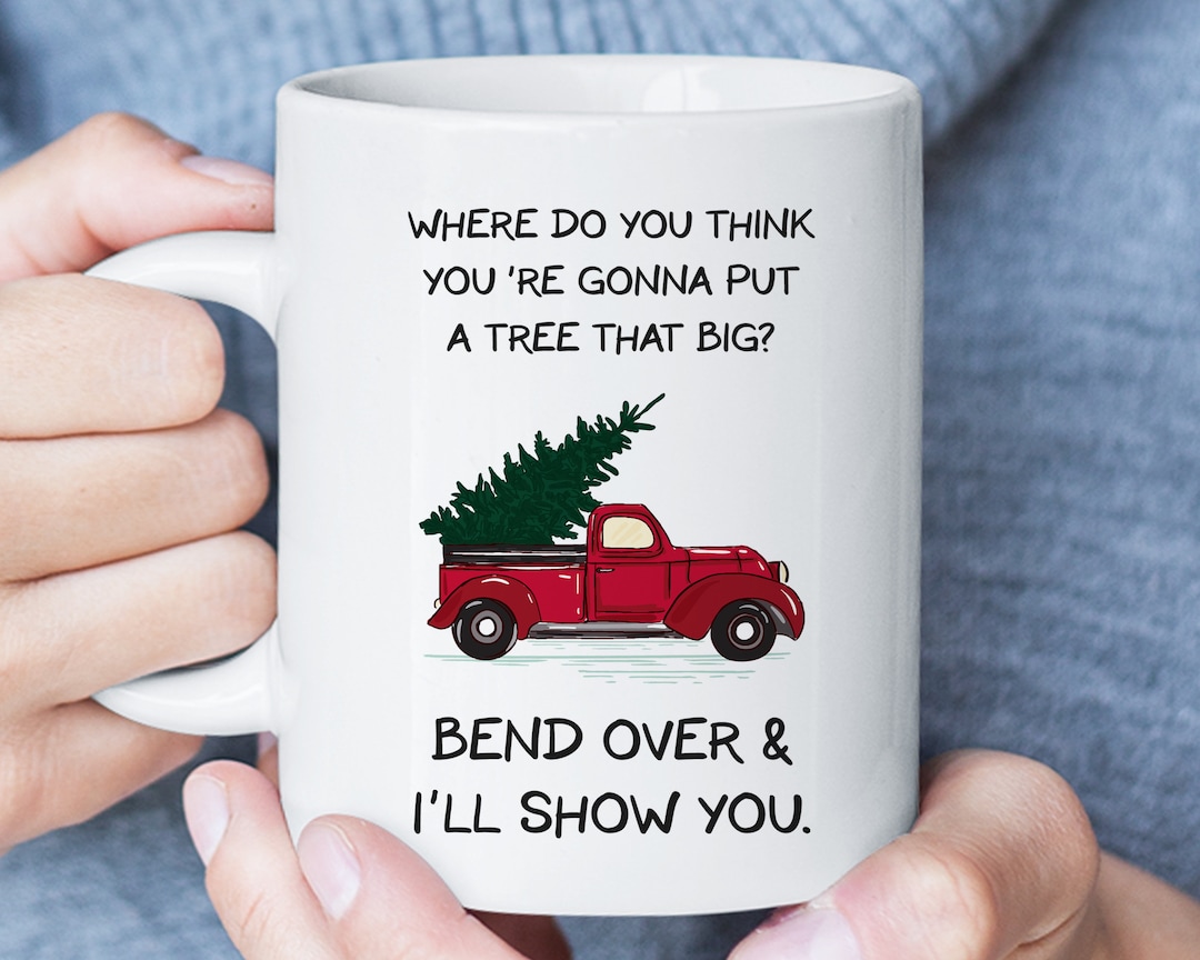 Funny Christmas Mug, Sarcastic Xmas Holiday Mug, Rude Christmas Gift ...