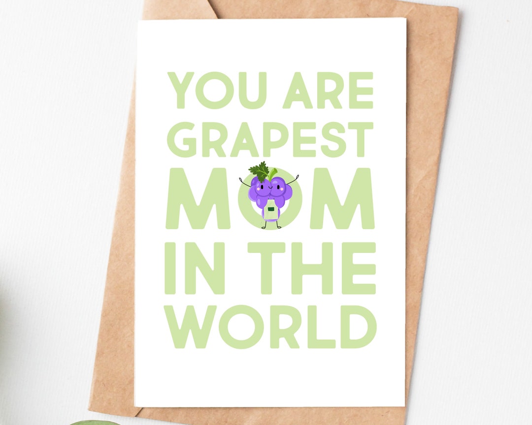 Grapest Mom Card, Cute Mother's Day Gift, Grape Mum Puns Card, Mama ...