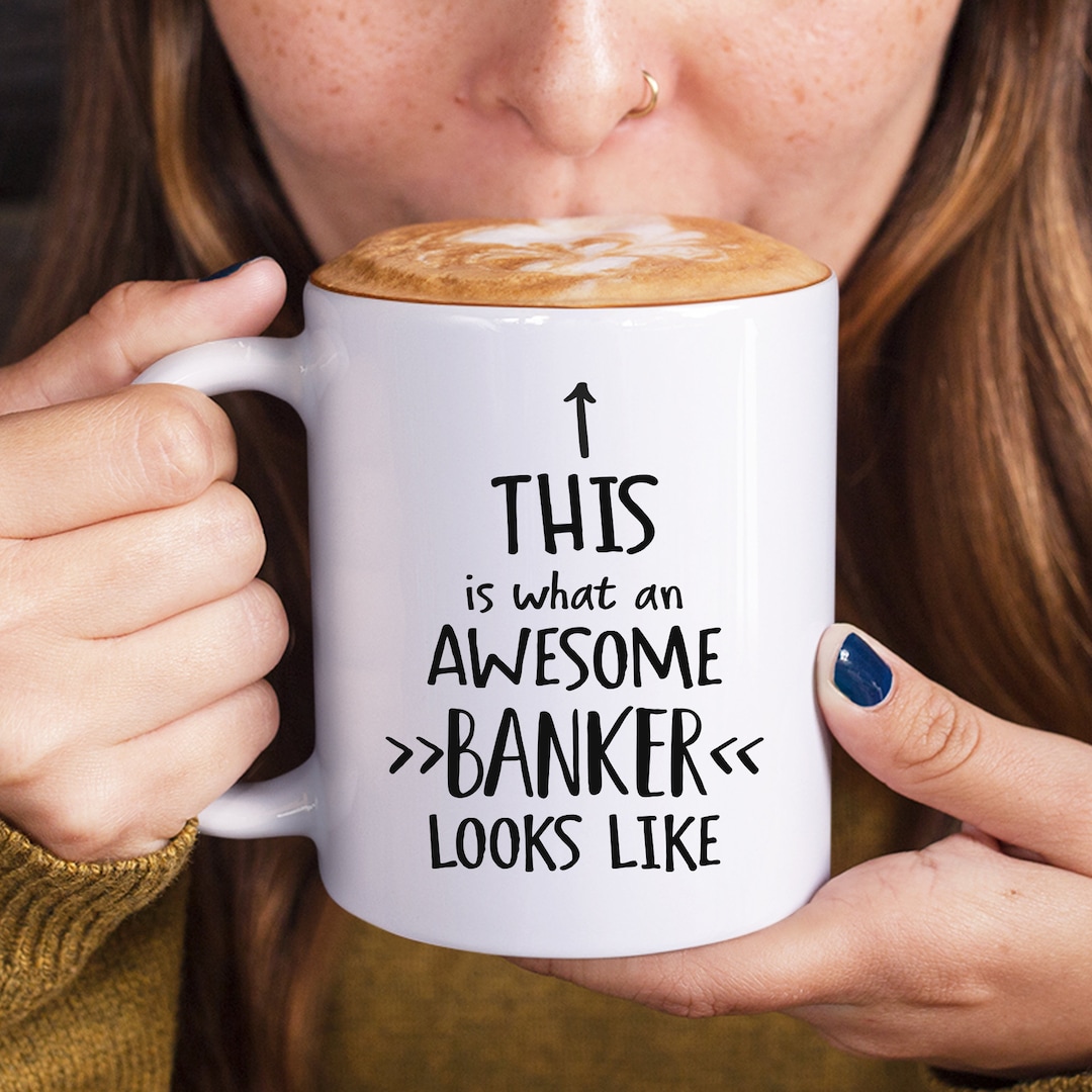 This is What an Awesome Banker Looks Like Funny Mug, Banker Gift ...