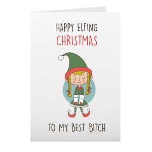 Happy Elfing Christmas Card for Best Friend, Bff Holiday Cards, Xmas ...