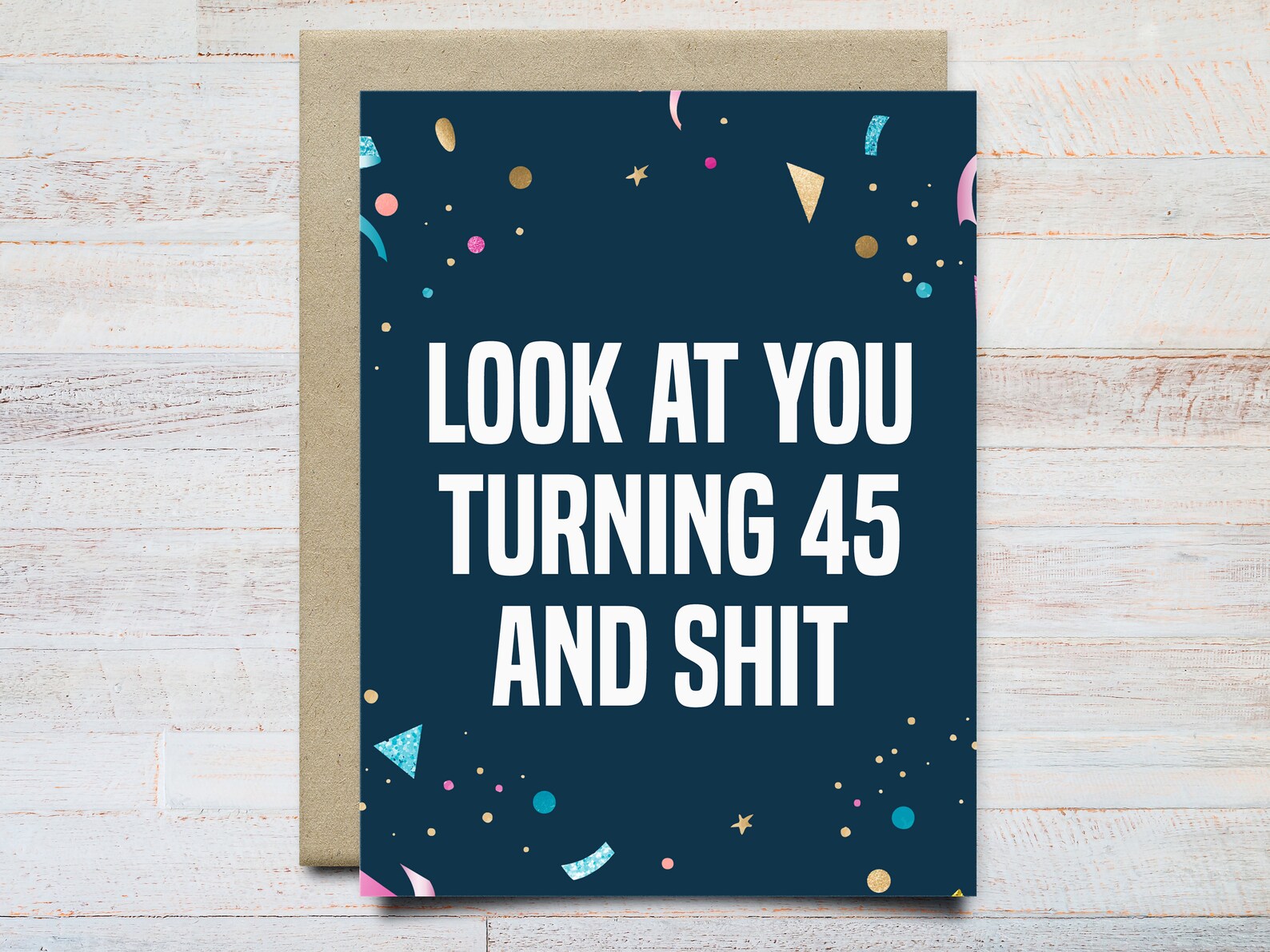 Funny 45th Birthday Card Turning 45 Rude Birthday Card For | Etsy