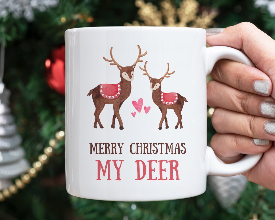 Merry Christmas My Deer Holiday Mug Love Christmas Mug - Etsy