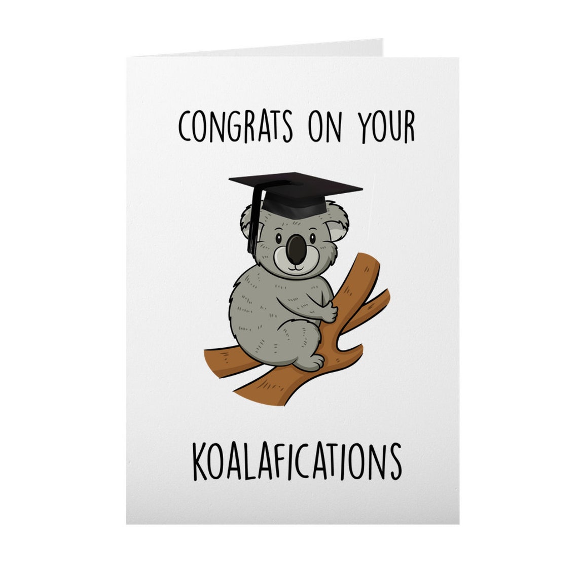 Koala Pun Graduation Card Funny Congrats Card - Etsy
