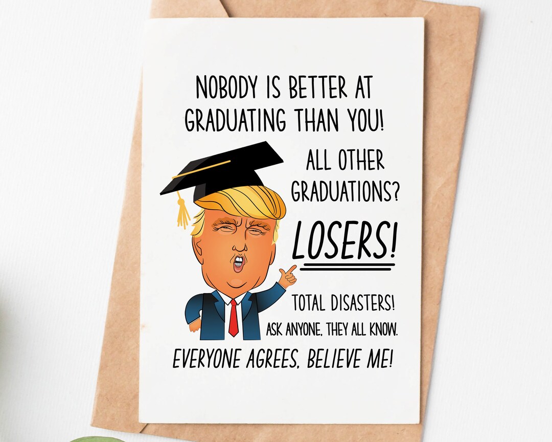 Funny Trump Graduation Card, Congratulations Card, High School ...