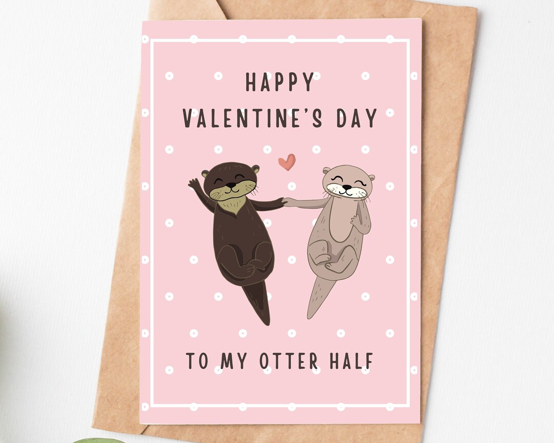 Happy Valentines Day to My Otter Half, Funny Valentines Day Card ...