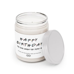 The One Where You Turn 30 Soy Candle, 30th Birthday Scented Candle ...