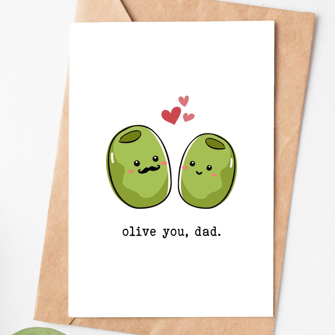 Olive You Dad Pun Card, Funny Fathers Day Card From Daughter, Dad Birthday Card, I Love You Gift ...