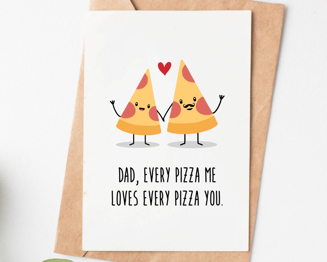 Pizza Love Card for Dad, Pun Fathers Day Card for Dad, Step Dad Card ...