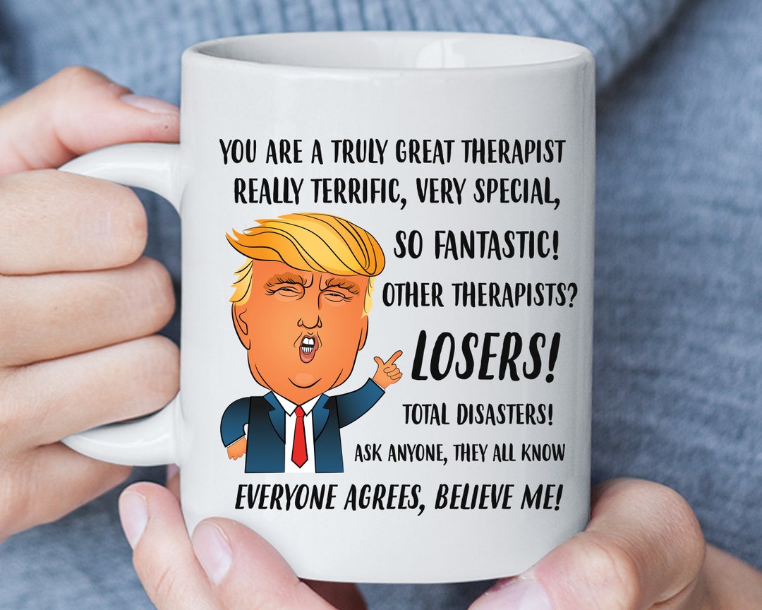 Funny Therapist Mug, Best Therapist Gift, Trump Mug, Family Therapist ...