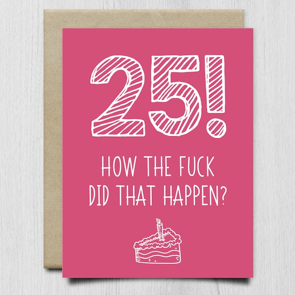 Funny Happy 25th Birthday Cards - Etsy