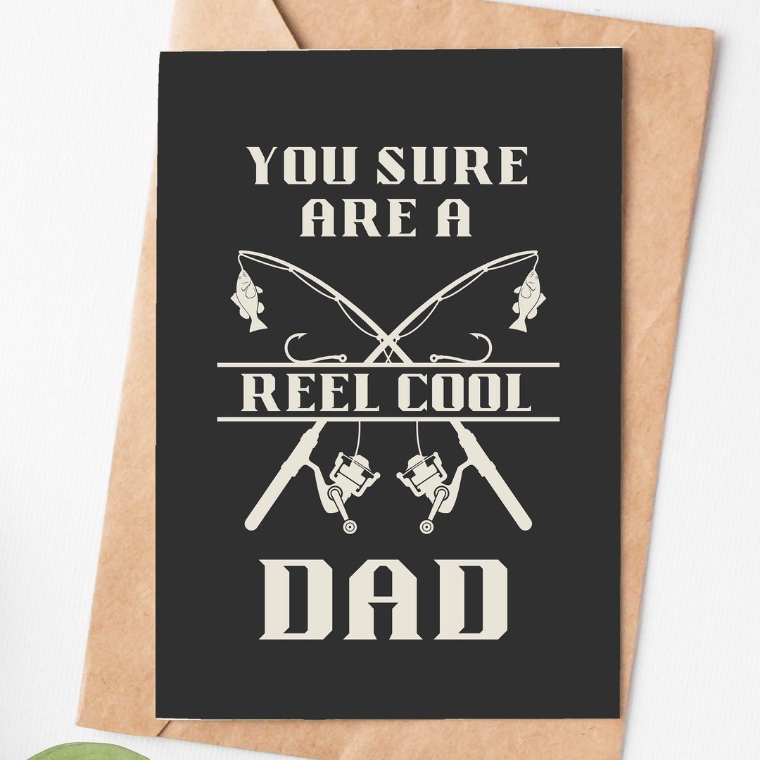 Reel Cool Dad Pun Card, Funny Fathers Day Card From Daughter, Fishing ...