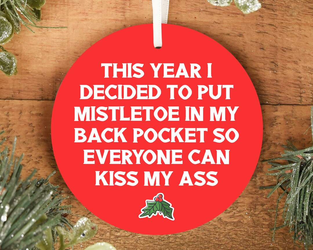Rude Christmas Ornament, Funny Noel Decoration, Hilarious Christmas ...