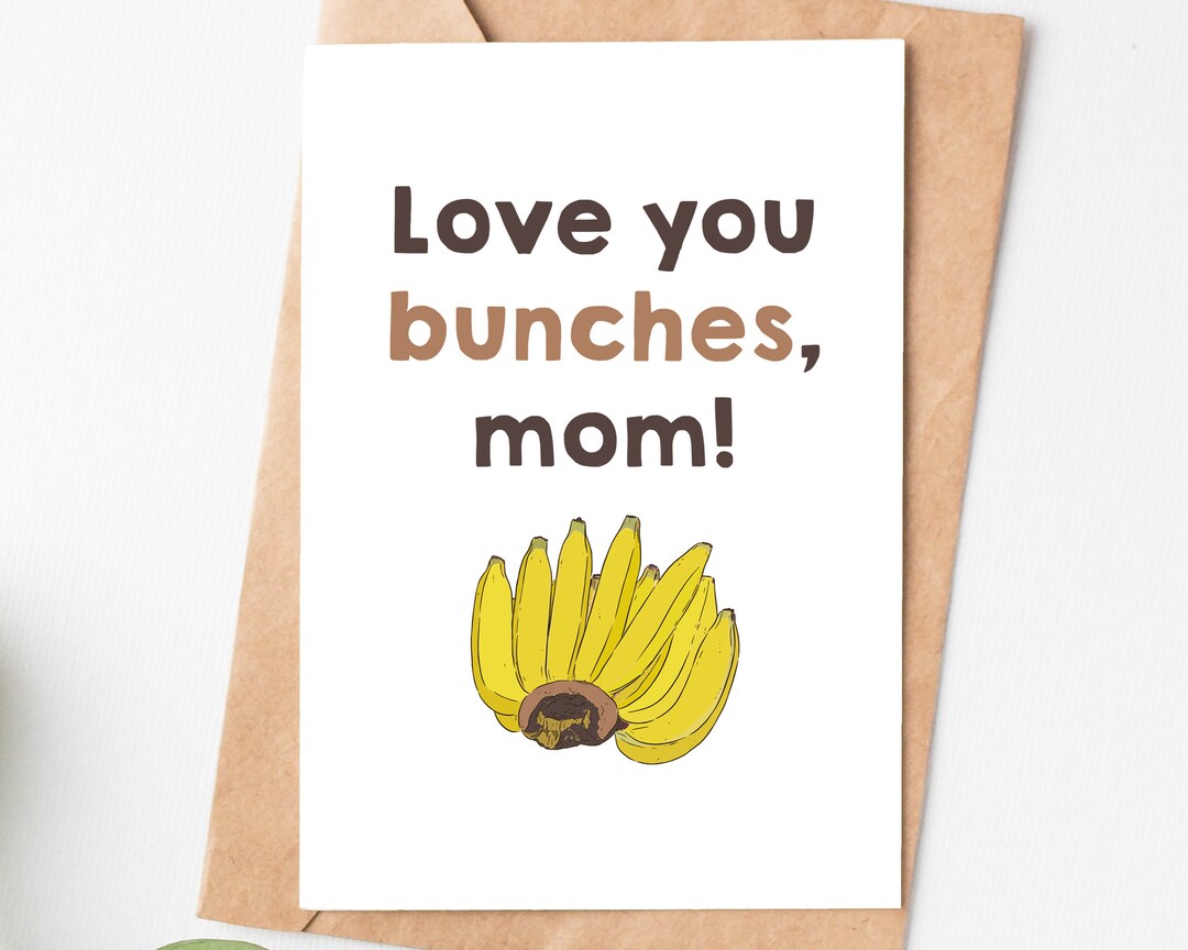 Love You Bunches Mom Card, Pun Mothers Day Card, Funny Mom Birthday ...