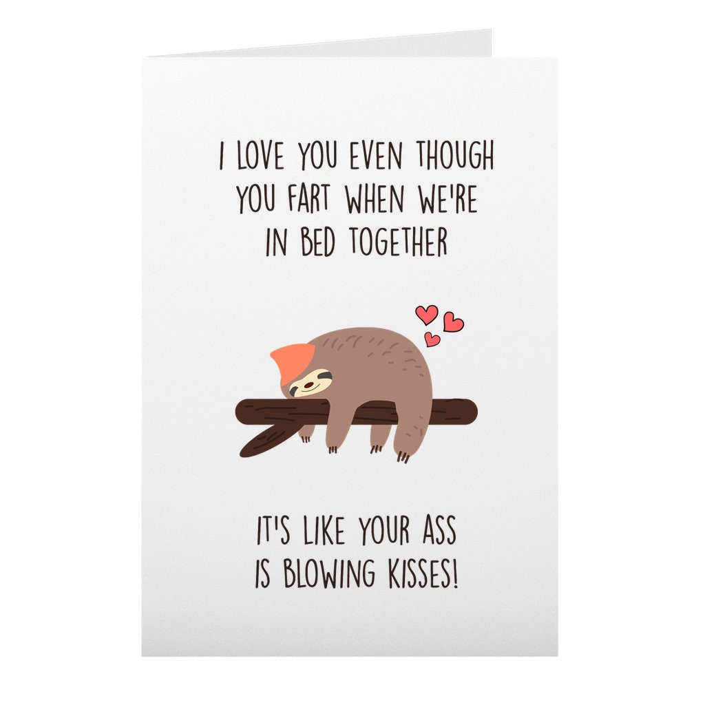 Funny Sloth Valentines Day Card, Rude Fart Love Card, 1st Anniversary ...
