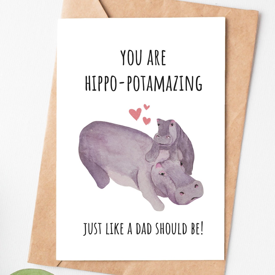Hippo Fathers Day Card, Cute Greeting Card for Dad, Dad Birthday Card ...