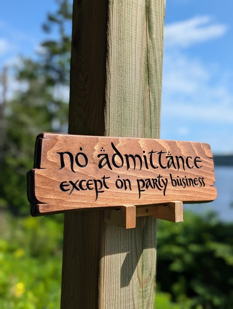 No Admittance Except on Party Business Sign, Engraved in Wood - Etsy