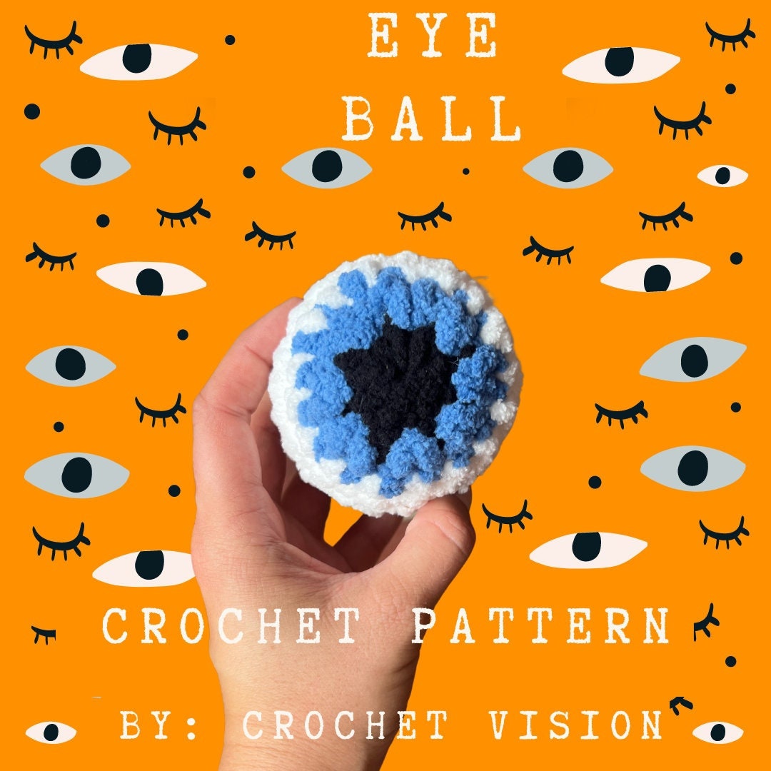 Crochet Eyeball Pattern | Crochet Pattern | Halloween Pattern | Crochet ...