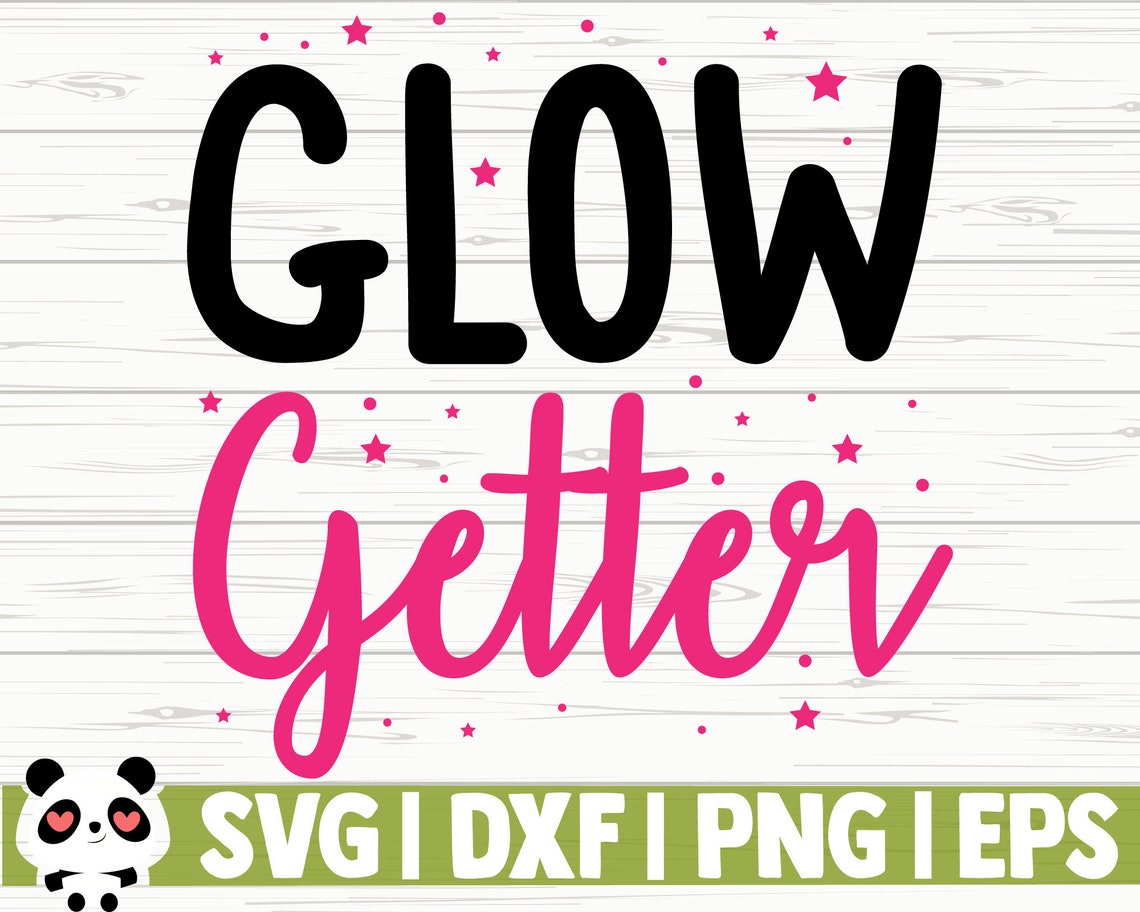 Glow Getter Makeup Svg Sayings Cosmetics Svg Beauty Svg Mom | Etsy