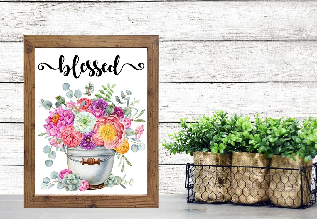 DIGITAL Download/blessed Floral Bouquet Print/printables/digital/rustic ...