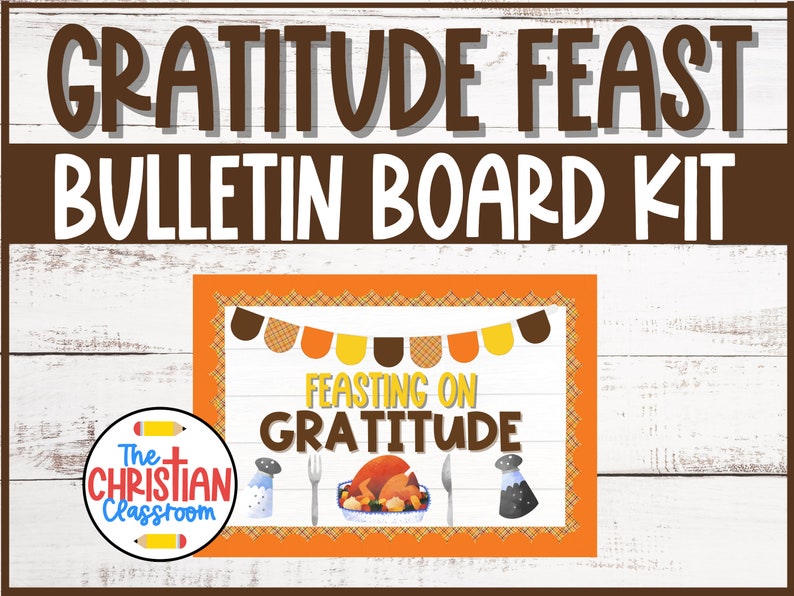Gratitude Feast Bulletin Board Kit Thanksgiving (Download Now) - Etsy