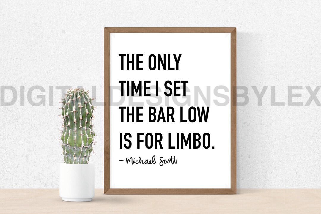 Limbo Michael Scott Quote the Office Digital Print INSTANT - Etsy