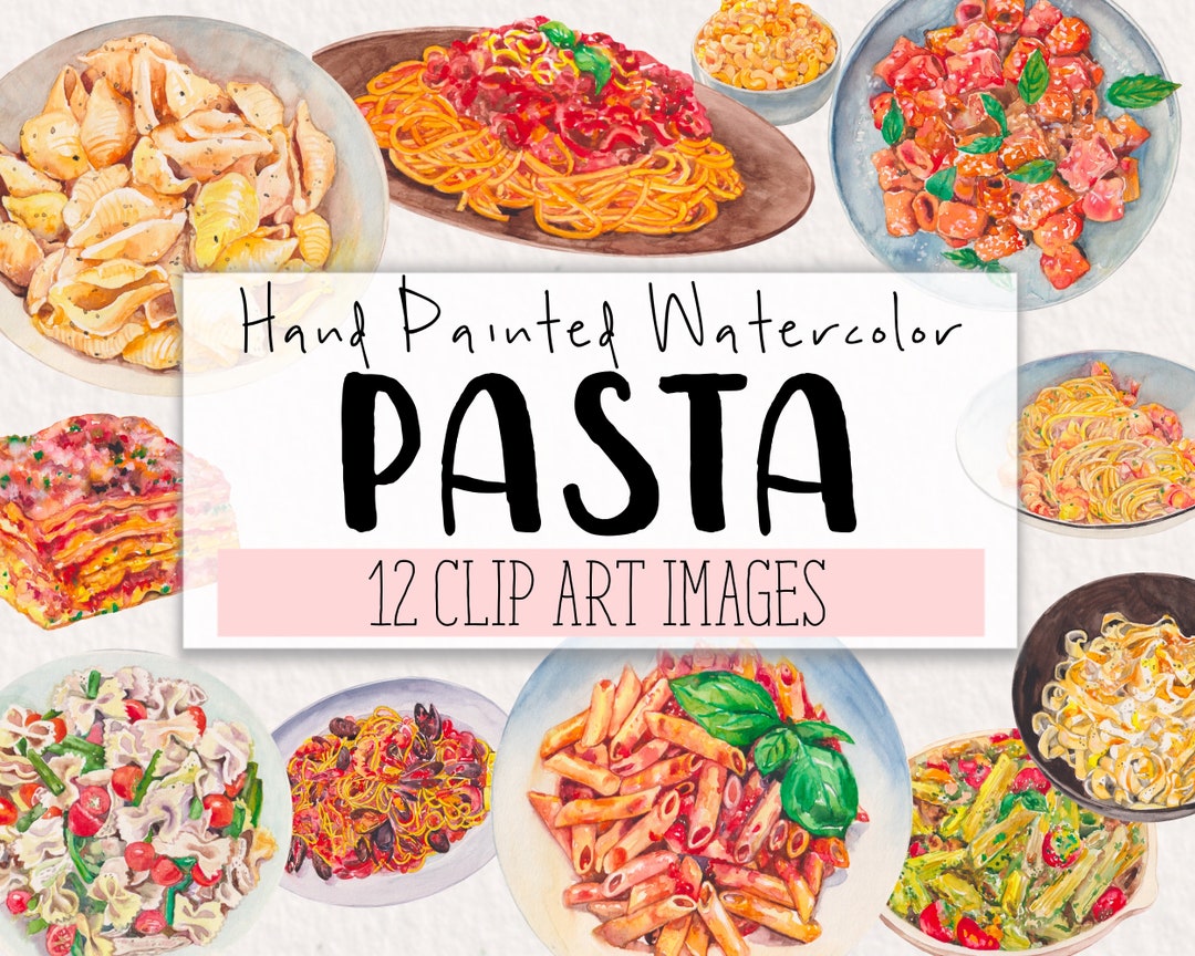 Pasta Watercolor Hand-painted Clipart COMMERCIAL | 12 Pasta Clip Art ...