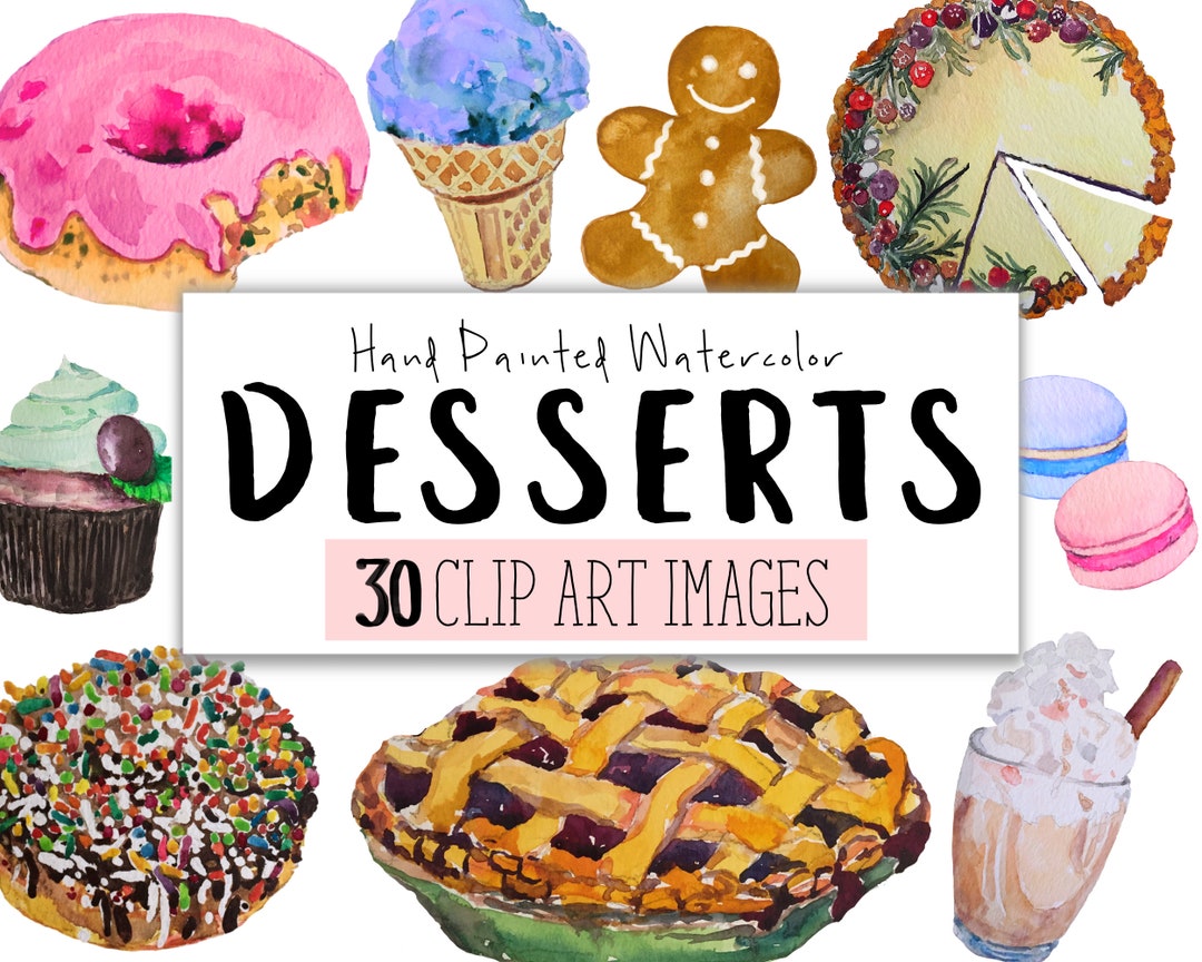 Desserts Watercolor Clipart COMMERCIAL | 30 Sweets Desserts Clip Art ...