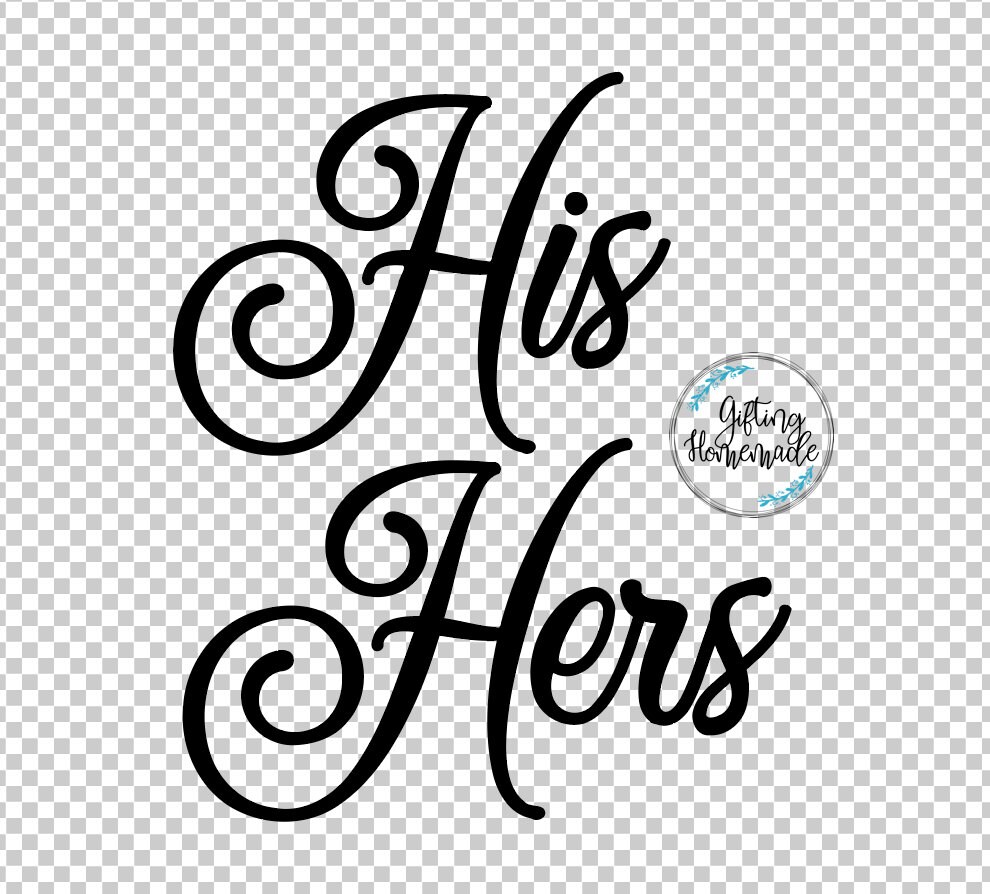 SVG Cut File His Hers Tumblers Shirts Cricut Silhouette SVG Digital ...