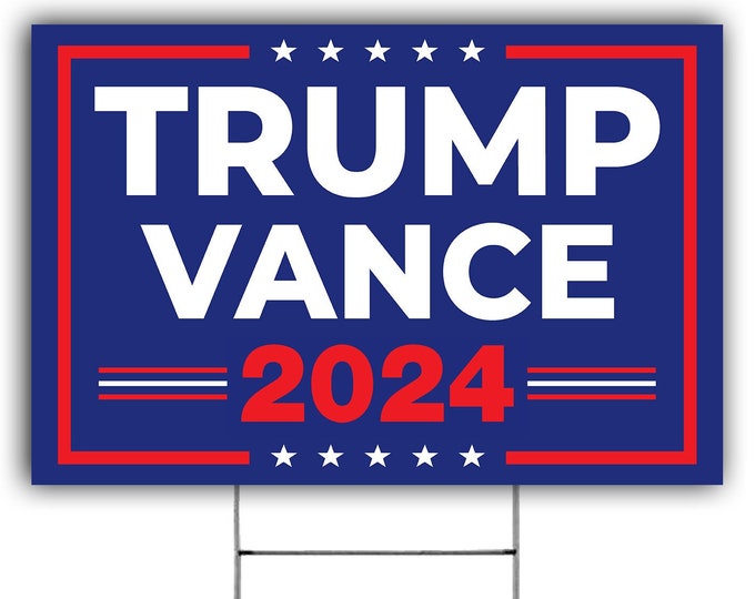 Trump Vance 2024 Yard Sign, Trump Vance Lawn Sign, Trump JD Vance 2024 ...