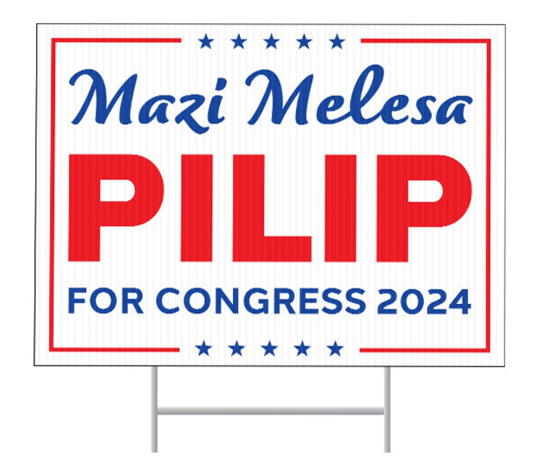 Mazi Melesa Pilip for Congress Yard Sign Mazi Melesa Pilip - Etsy