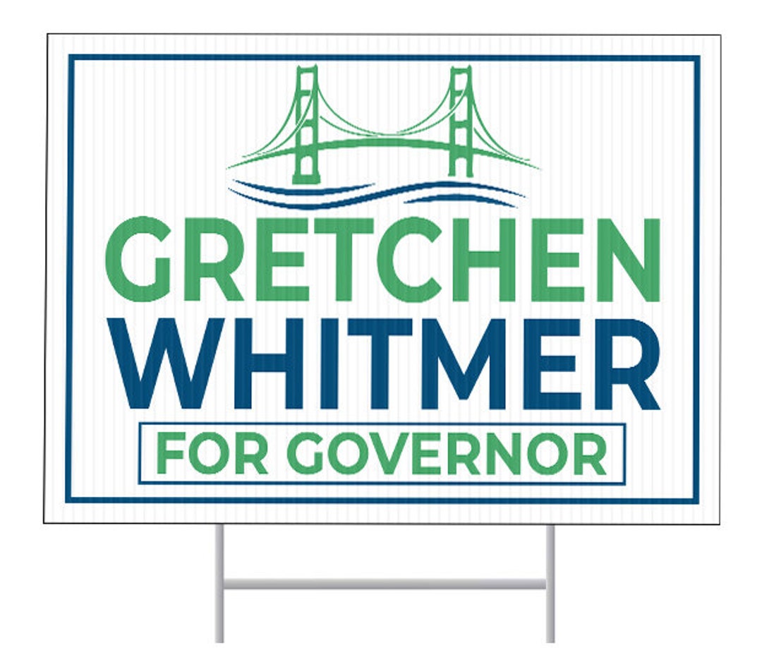 Gretchen Whitmer for Governor Yard Sign, Gretchen Whitmer Sign ...
