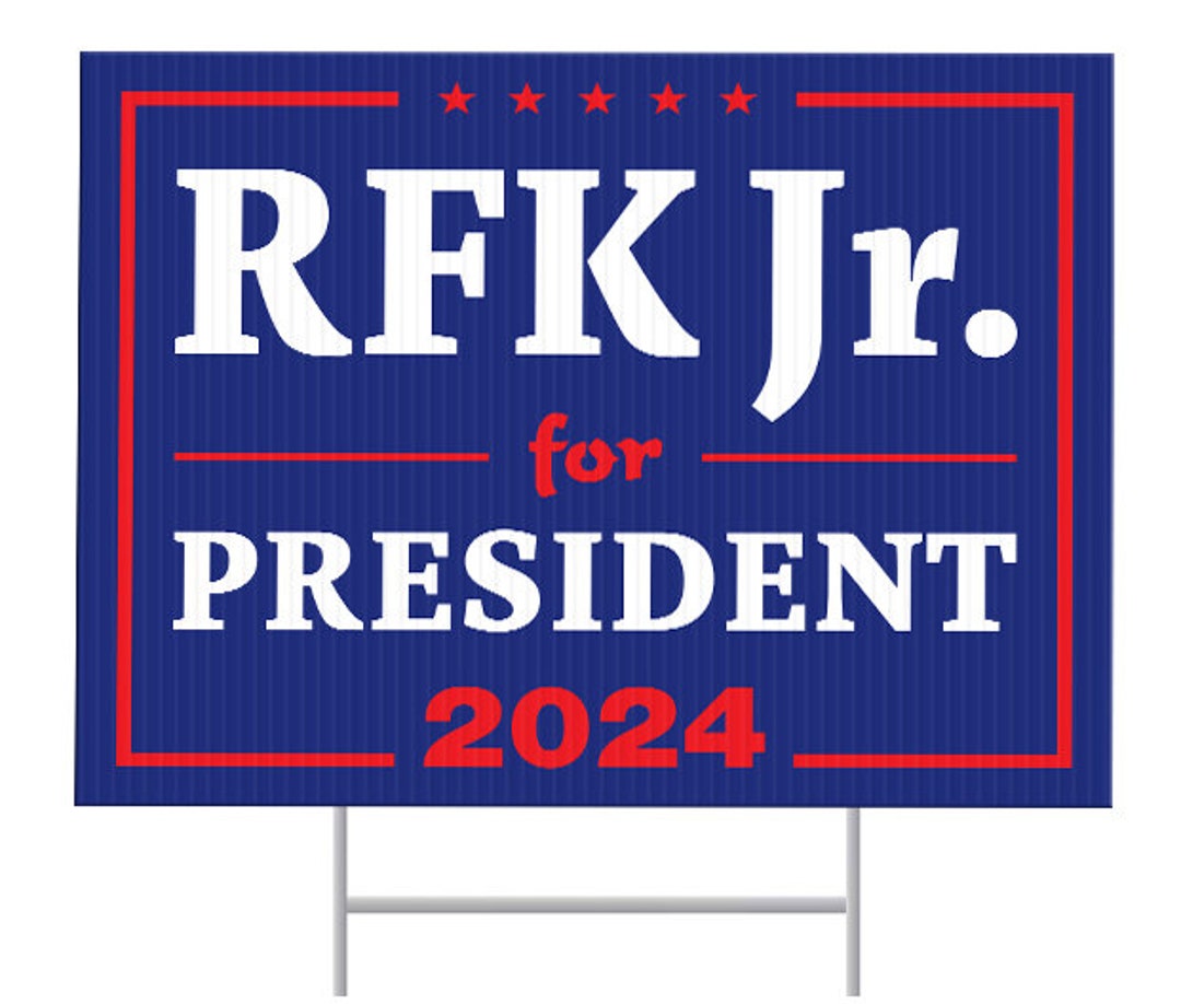 Kennedy 2024 Yard Sign, RFK Jr. Lawn Sign, Robert F. Kennedy Jr. for ...