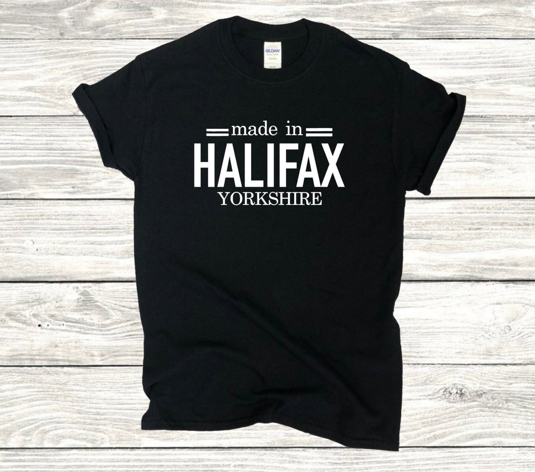 Made in Halifax Yorkshire Cotton Unisex T Shirt Tee Clothing Design ...