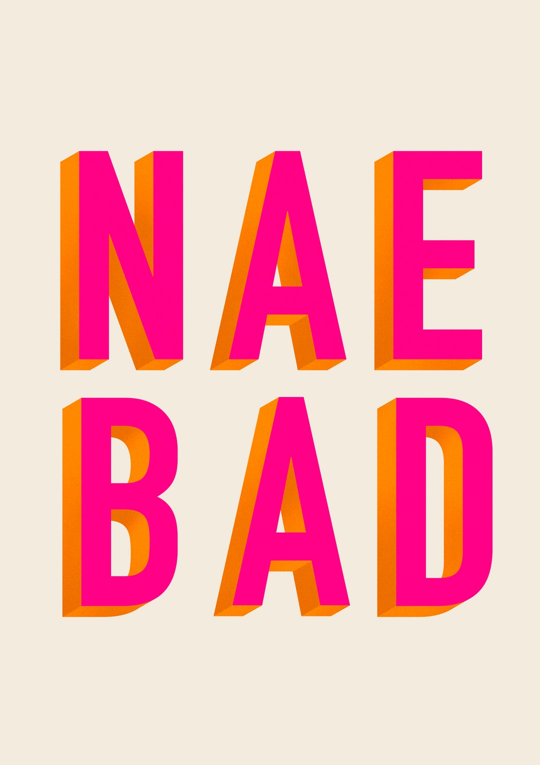 Nae Bad | Digital File | Bright & Bold | Scotland - Etsy