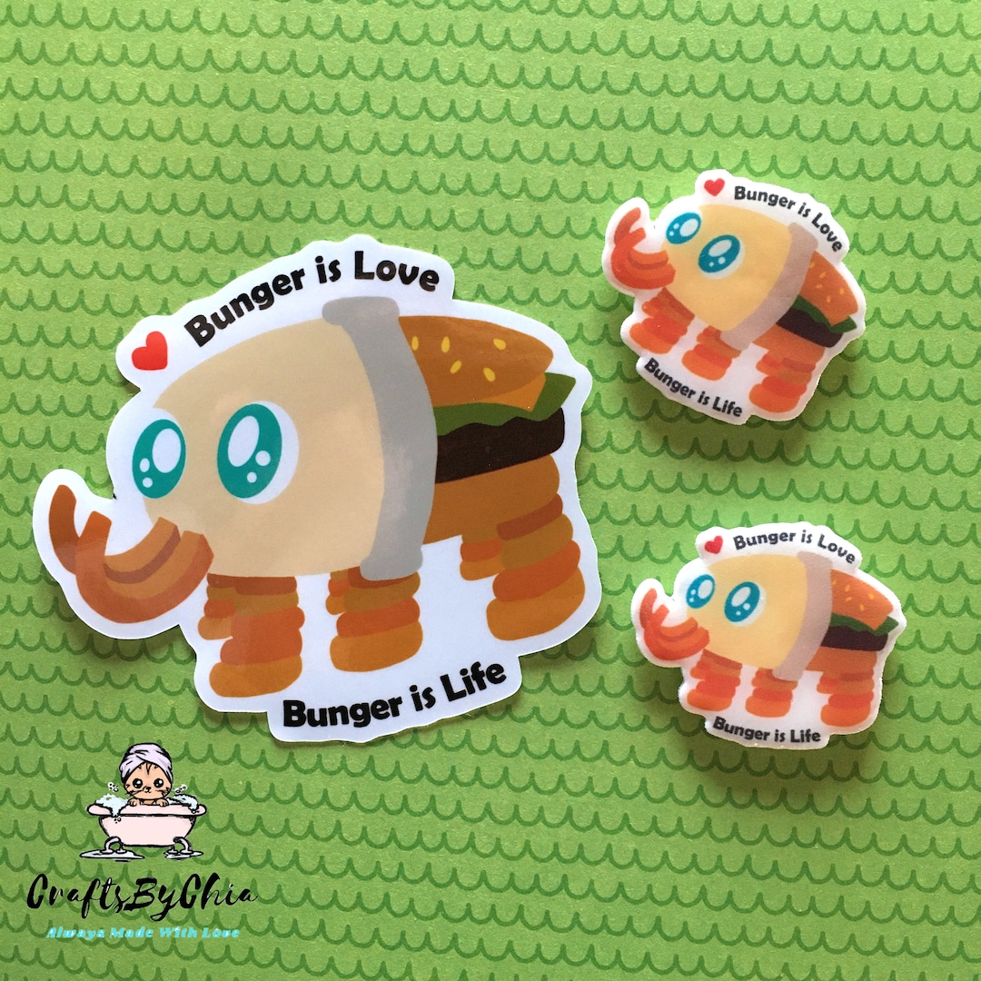 Bunger is Love...bunger is Life | Bunger Sticker | Bunger Pin | Bugsnax ...