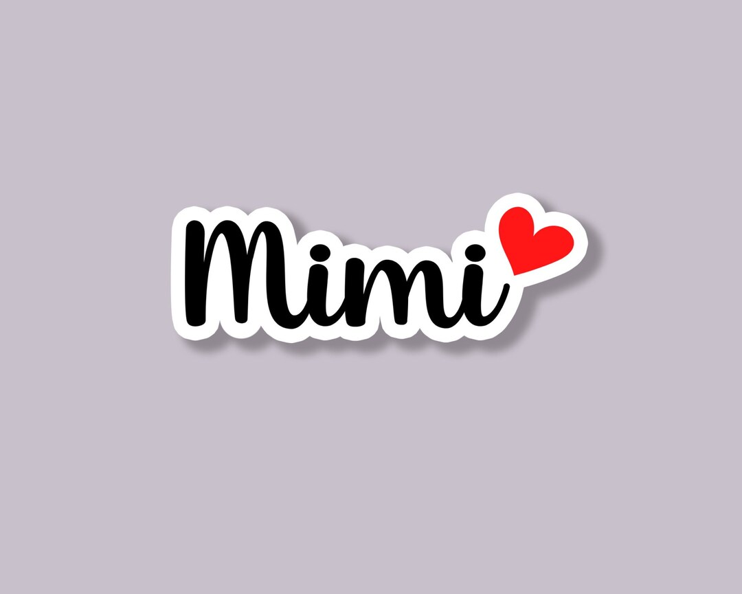 Mimi Sticker, Grandma Sticker, Mimi Laptop Sticker, Water Bottle ...
