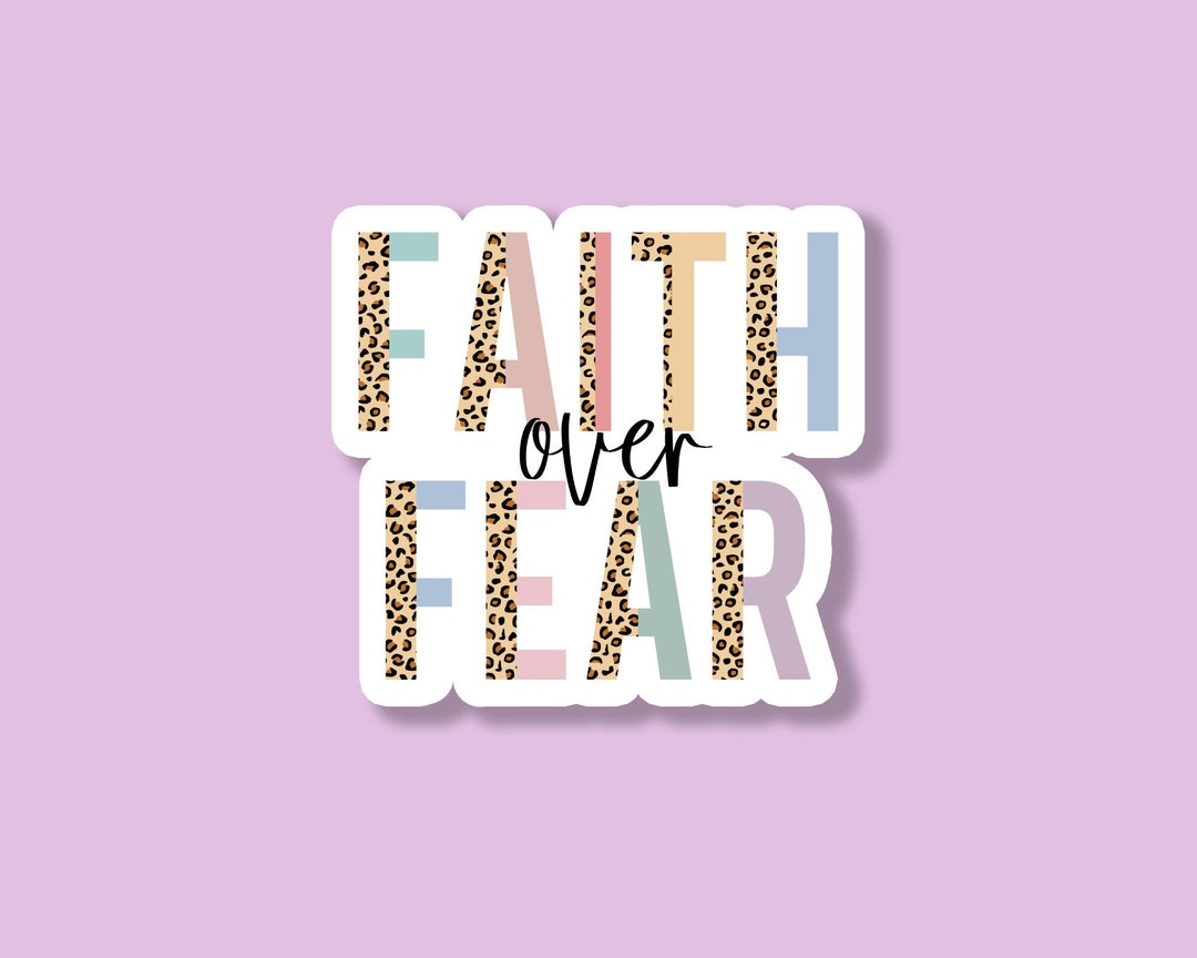 Faith Over Fear Sticker, Religious Sticker, Christian Sticker ...