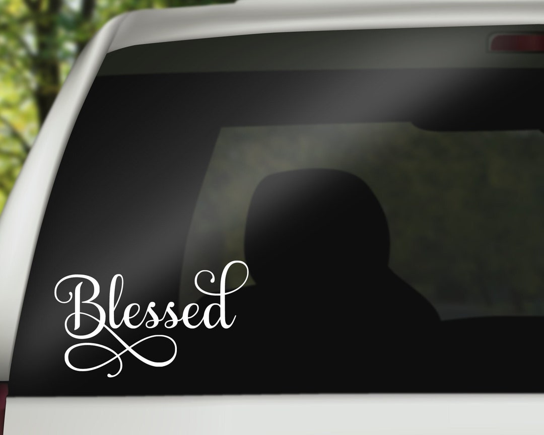 Blessed Vinyl Decal, Blessed Sticker, Blessed Decal, Laptop Sticker ...