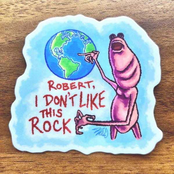 Robert I Dont Like This Rock Sticker - Etsy
