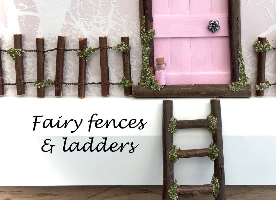 Fairy Ladder Fairy Fence Fairy Doors Fairy Houses - Etsy